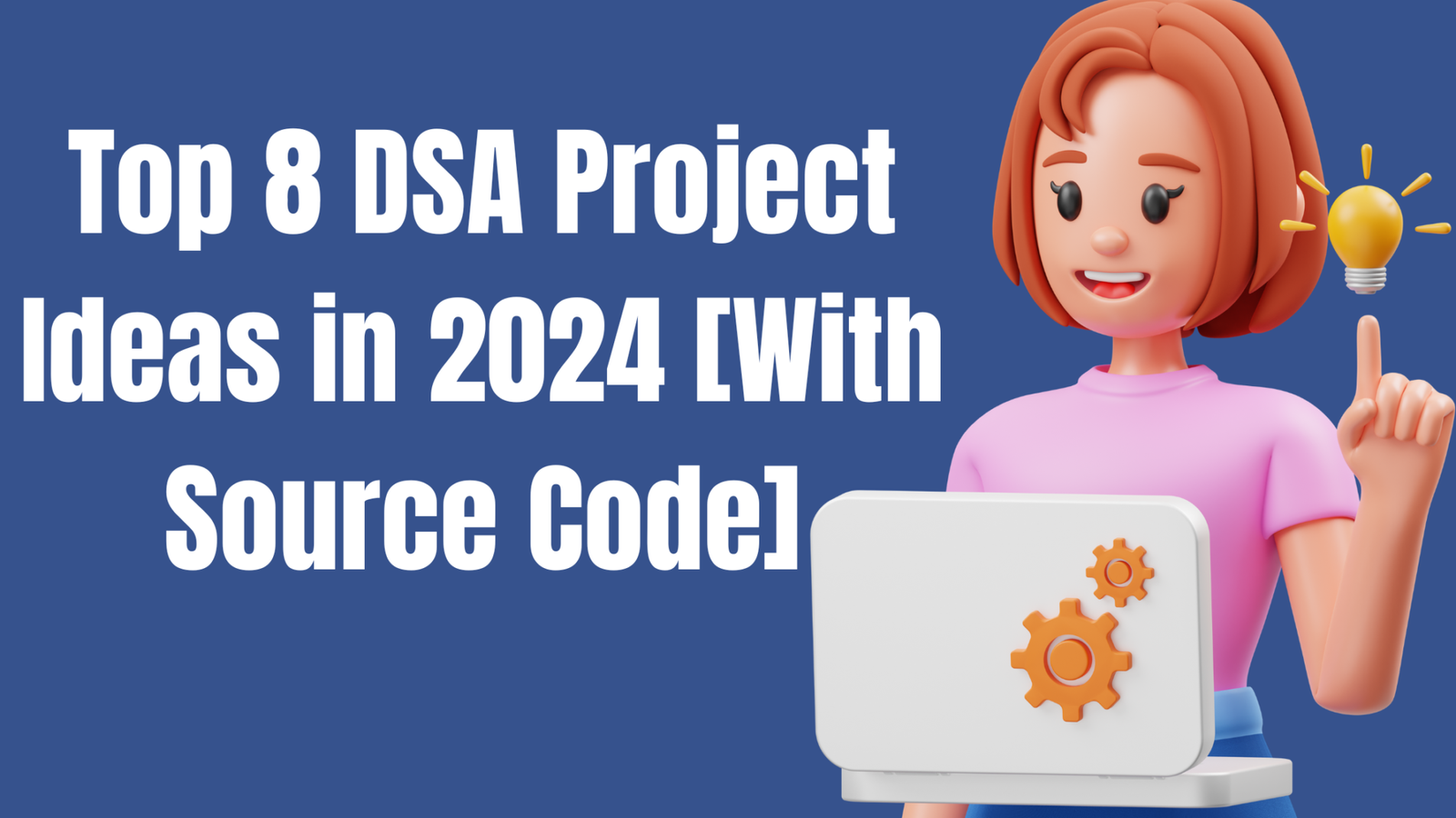 Top 8 Dsa Project Ideas In 2024 With Source Code Evuzzo